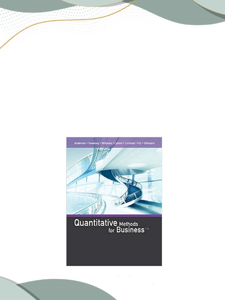 Solution Manual For Quantitative Methods For Business 13th Edition Anderson Sweeney Williams ...