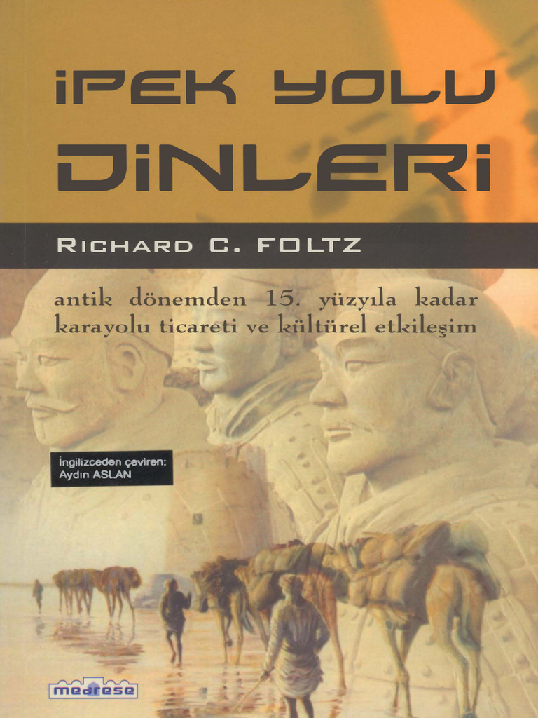 Richard C. Foltz - İpek Yolu Dinleri-2 | PDF