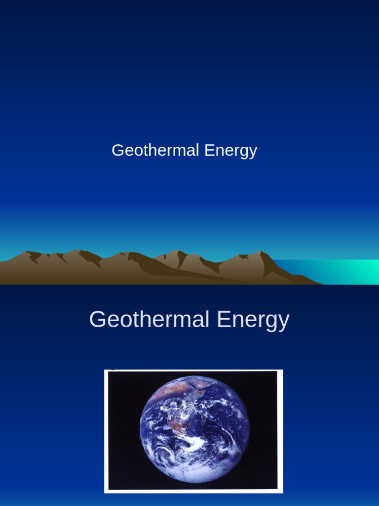 Geothermal Energy Overview and Uses | PDF