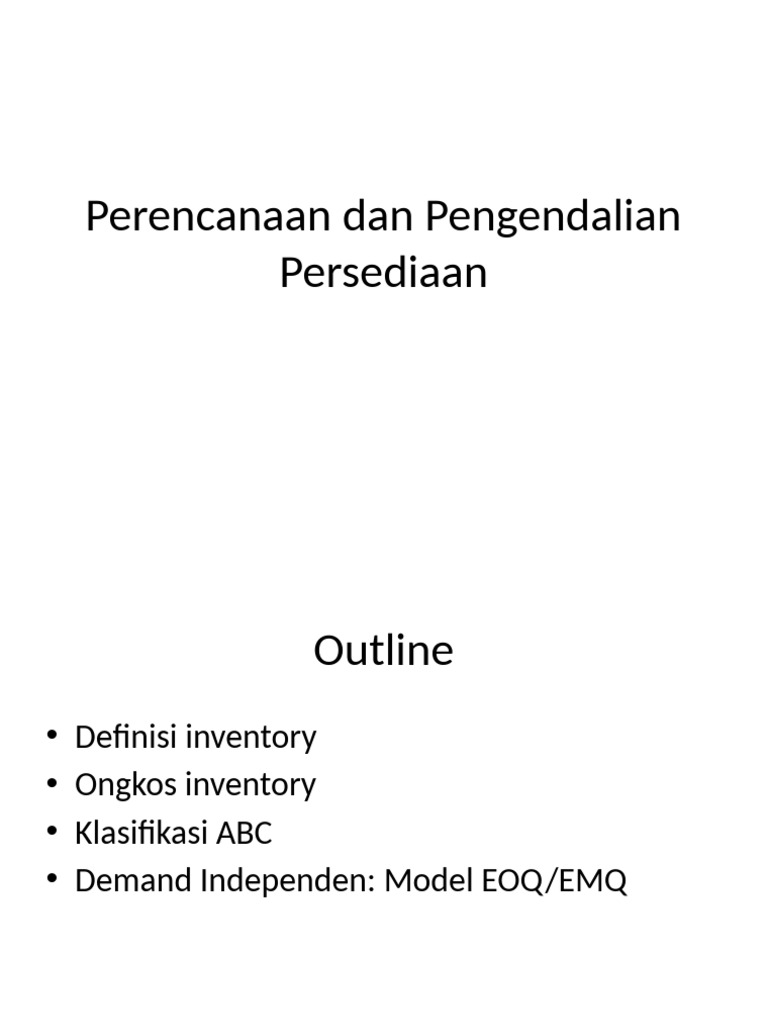 Perencanaan Pengendalian Produksi pertemuan 10(Persediaan) | PDF