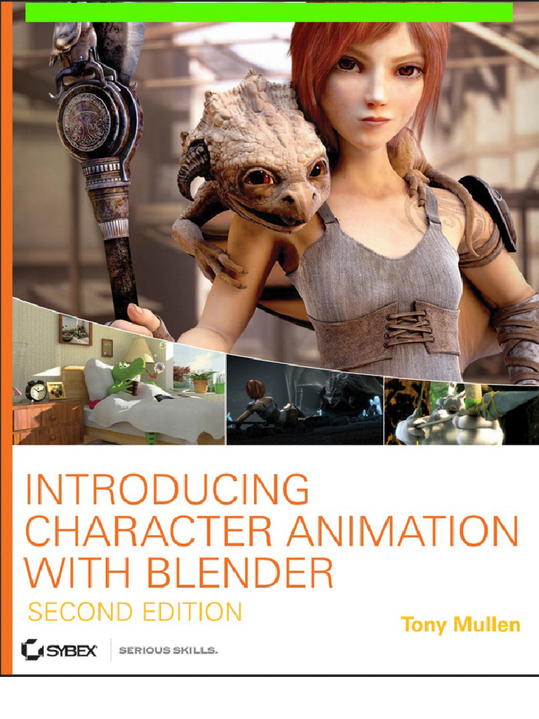 Sybex Introducing Character Animation With Blender 2nd Edition Apr 2011 ...