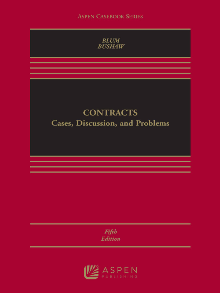 Contracts - Cases, Discussion, and Problems-Wolters Kluwer (2022) | PDF | Assignment (Law ...