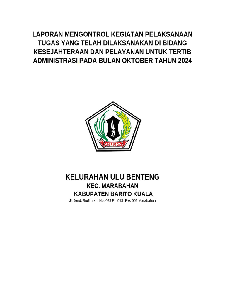 4. Mengontrol Kegiatan Pelaksanaan tugas yang telah dilaksanakan di ... 4. Mengontrol Kegiatan Pelaksanaan tugas yang telah dilaksanakan di ...
