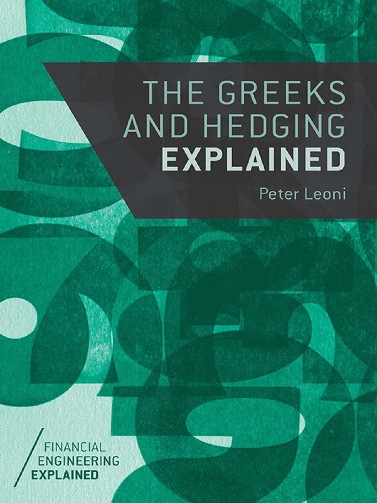 The Greeks and Hedging Explained | PDF | Greeks (Finance) | Black ...