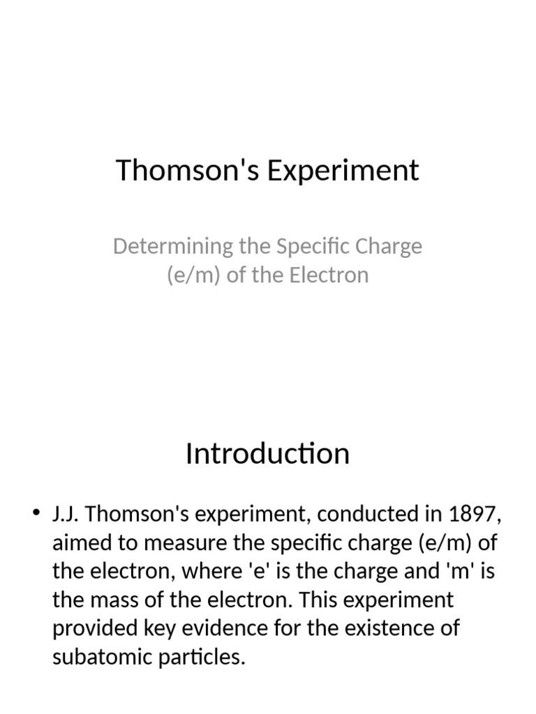 Thomson Experiment Presentation | PDF