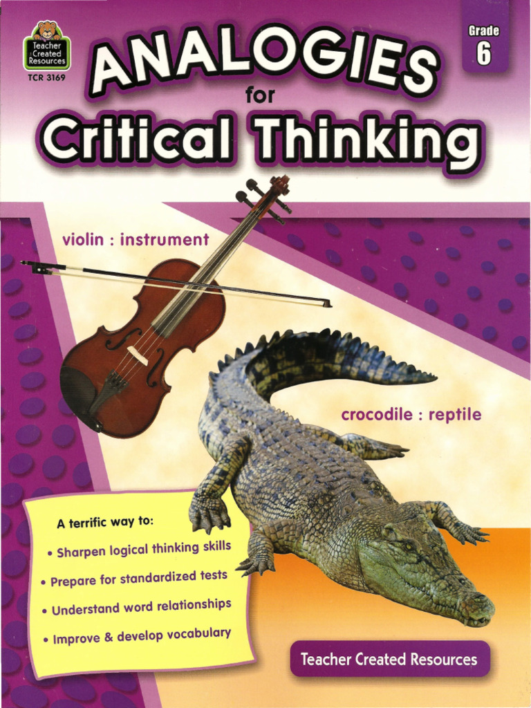 Analogies For Critical Thinking G6 | PDF | Reading Comprehension