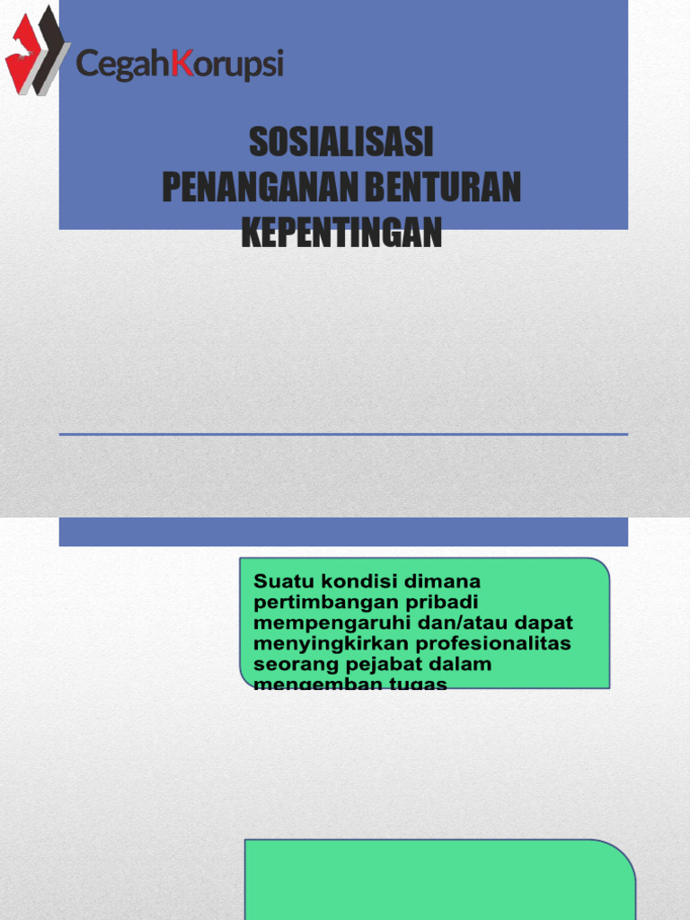 Materi Sosialisasi Pengelolaan Dan Evaluasi Benturan Kepentingan | PDF
