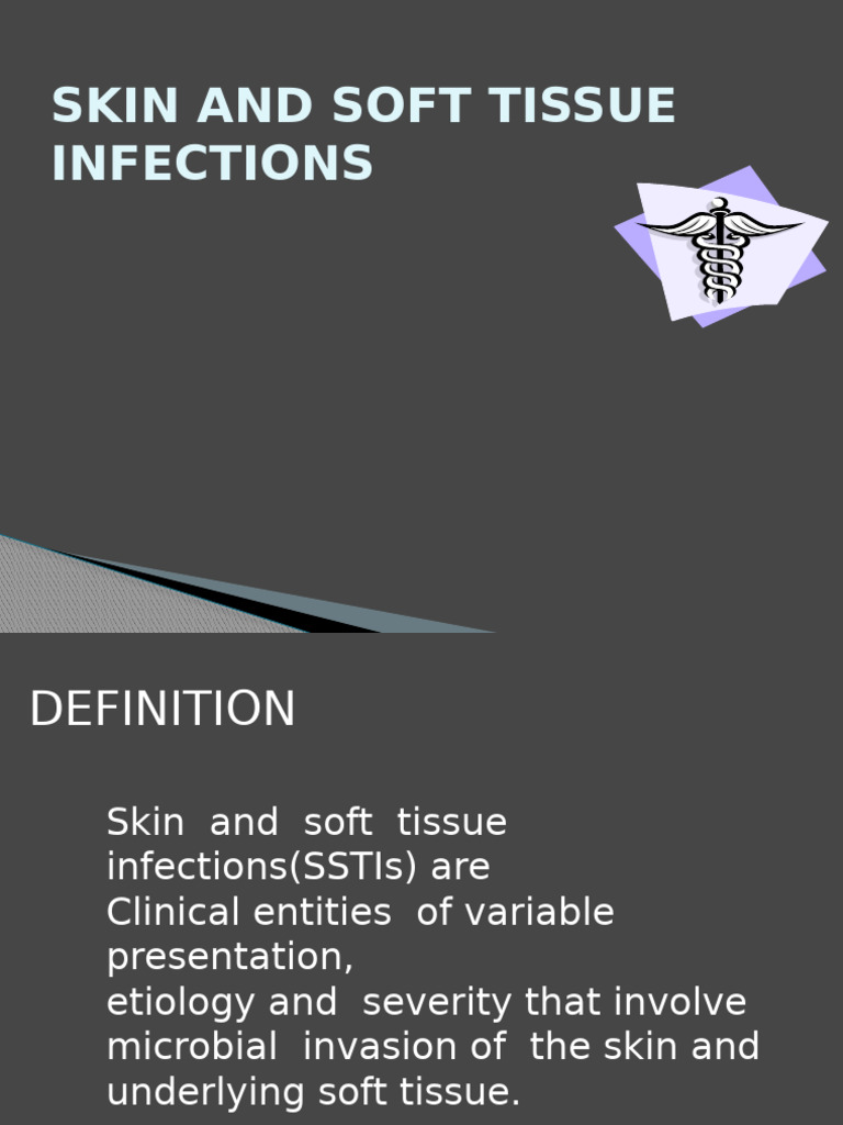 Skin and Soft Tissue Infections Overview | PDF | Medicine | Causes Of Death