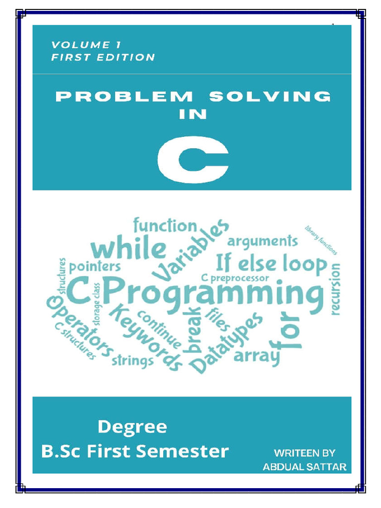 I - BSC - I - Sem - Problem Solving in C - Print | PDF | Computer Data Storage | Programming