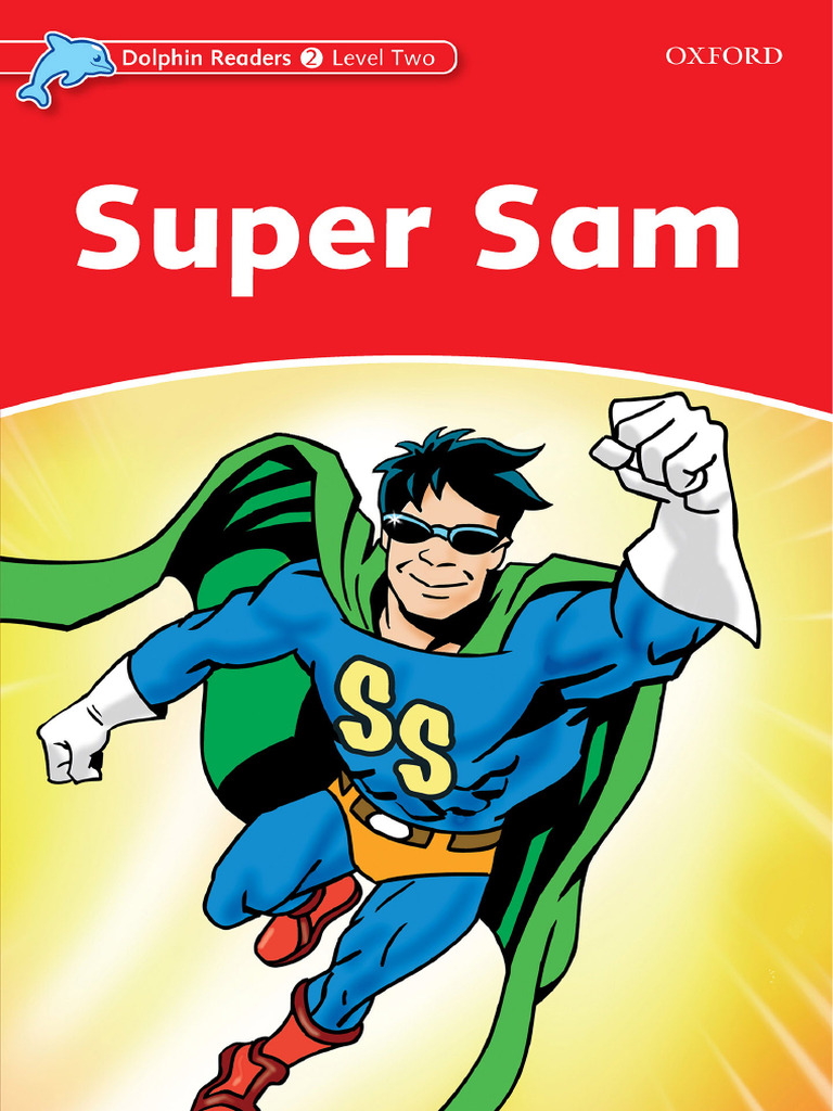 Dolphin Readers 2 Super Sam | PDF