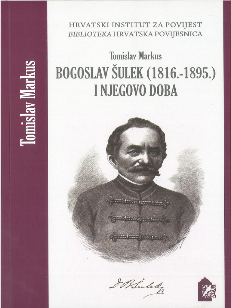 Tomislav Markus: Bogoslav Šulek (1816.-1896.) I Njegovo Doba | PDF