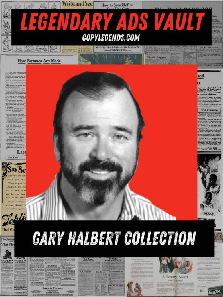 Gary+Halbert+Collection+ +Legendary+Ads+Vault+ +97234 | PDF