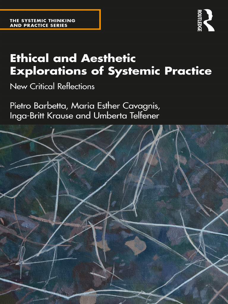 Ethical and Aesthetic Explorations of Systemic Practice New Critical ...
