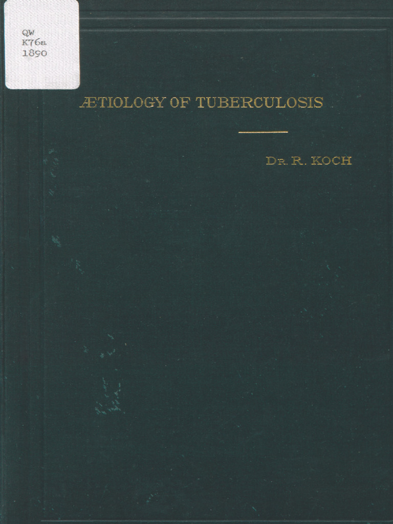 KOCH - Aetiology of Tuberculosis 1890 | PDF | Tuberculosis | Infection