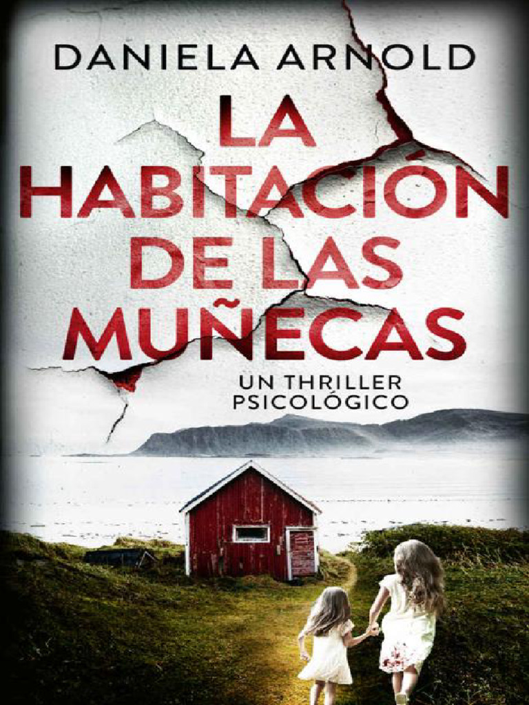 LA HABITACION DE LAS MUÑECAS - Daniela Arnold | PDF | Felicidad
