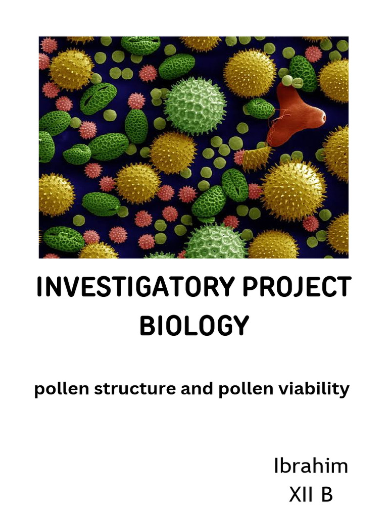 Investigatory Project Biology - 20250101 - 171830 - 0000 | PDF | Pollen ...