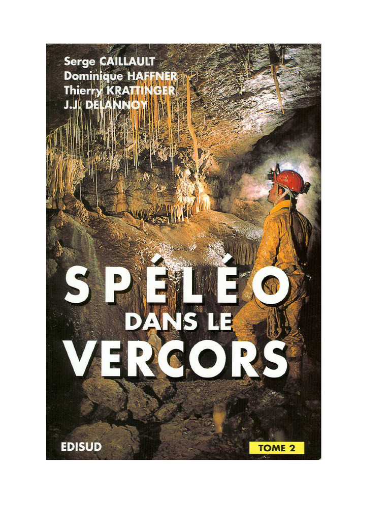 Livre - Spéléo Dans Le Vercors - Tome 2 | PDF