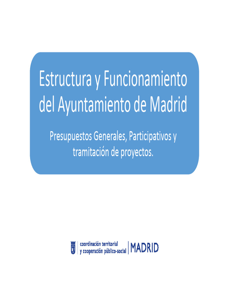 ESTRUCTURA-Y-FUNCIONAMIENTO-DEL-AYTO-MADRID | PDF | Alcalde | Gobierno local