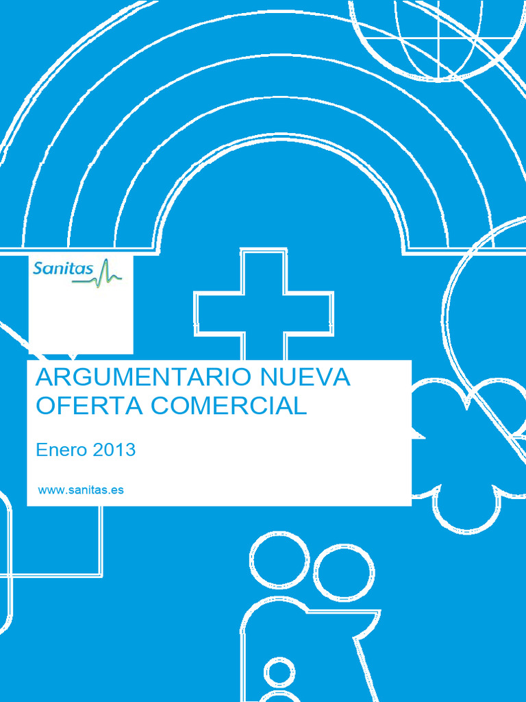 Ejemplo.argumentario Comercial Nueva Oferta 2013.Sanitas (1) | PDF | Odontología | Póliza de seguros