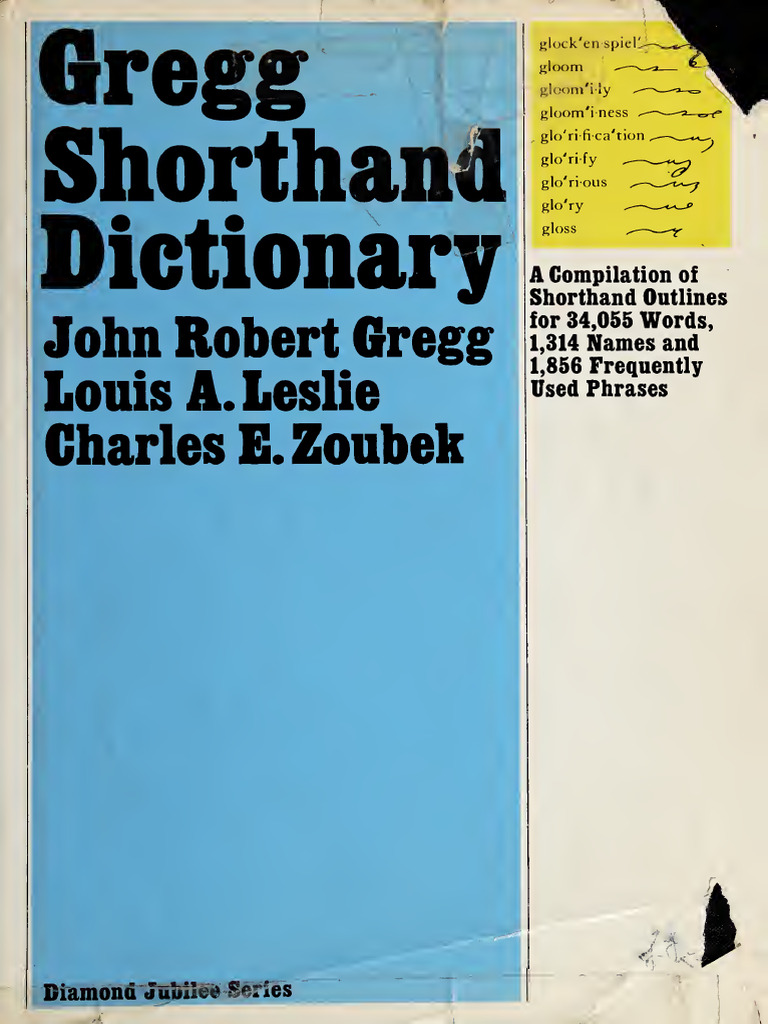 Gregg Shorthand Dictionary A Compilation of Shorthand Outlines For ...