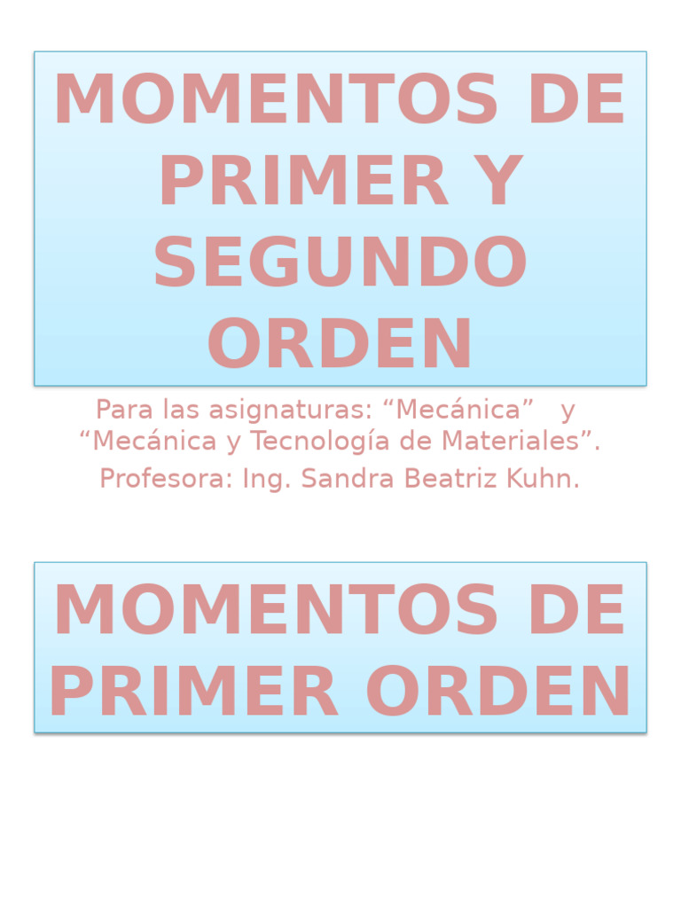 Momentos de Primer y Segundo Orden | PDF | Centro de masa | Rectángulo
