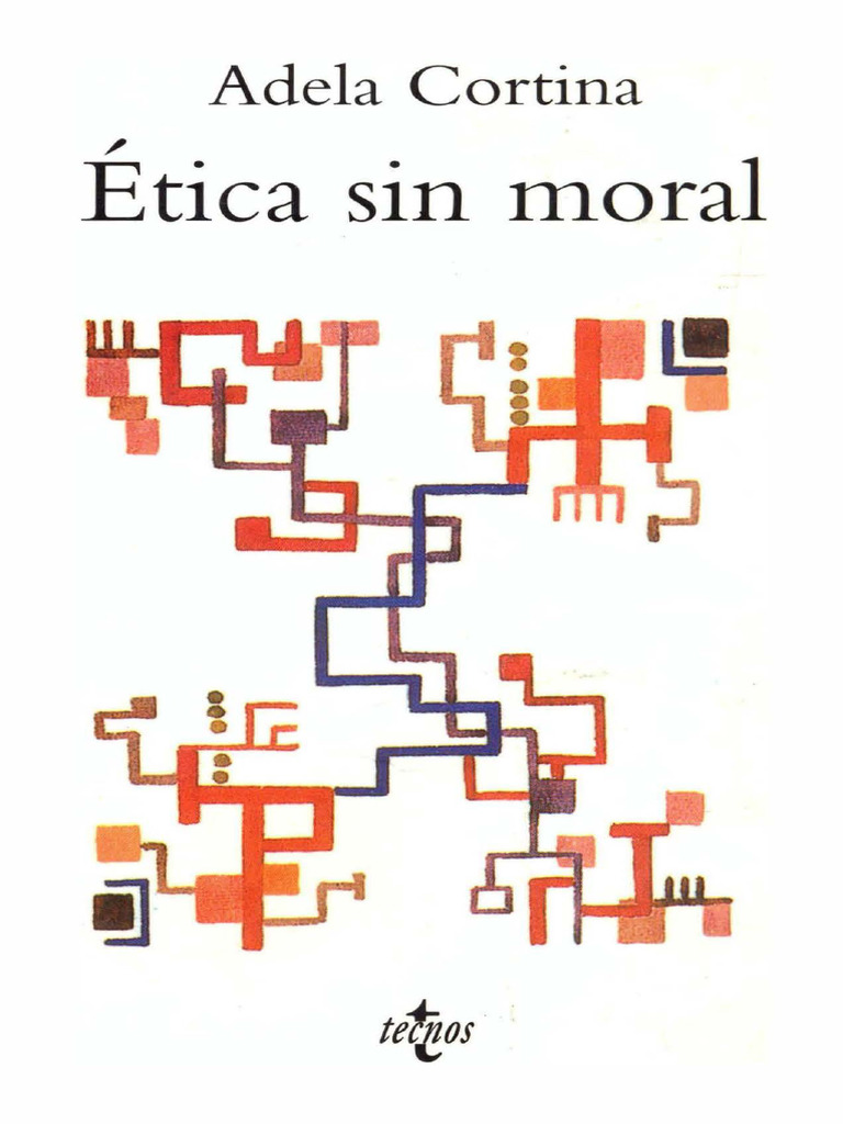 Ética y Moral: Realidad y Ficción | PDF | Immanuel Kant | Moralidad