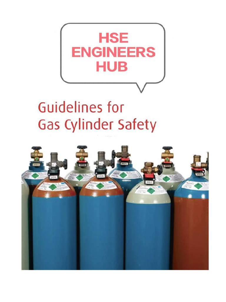 GUIDELINES For GAS CYLINDERS Safety - by HSE Engineers Hub | PDF