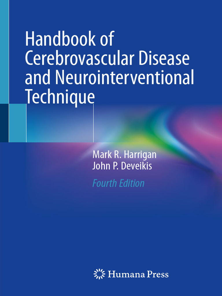 Handbook of Cerebrovascular Disease and Neurointerventional Technique ...