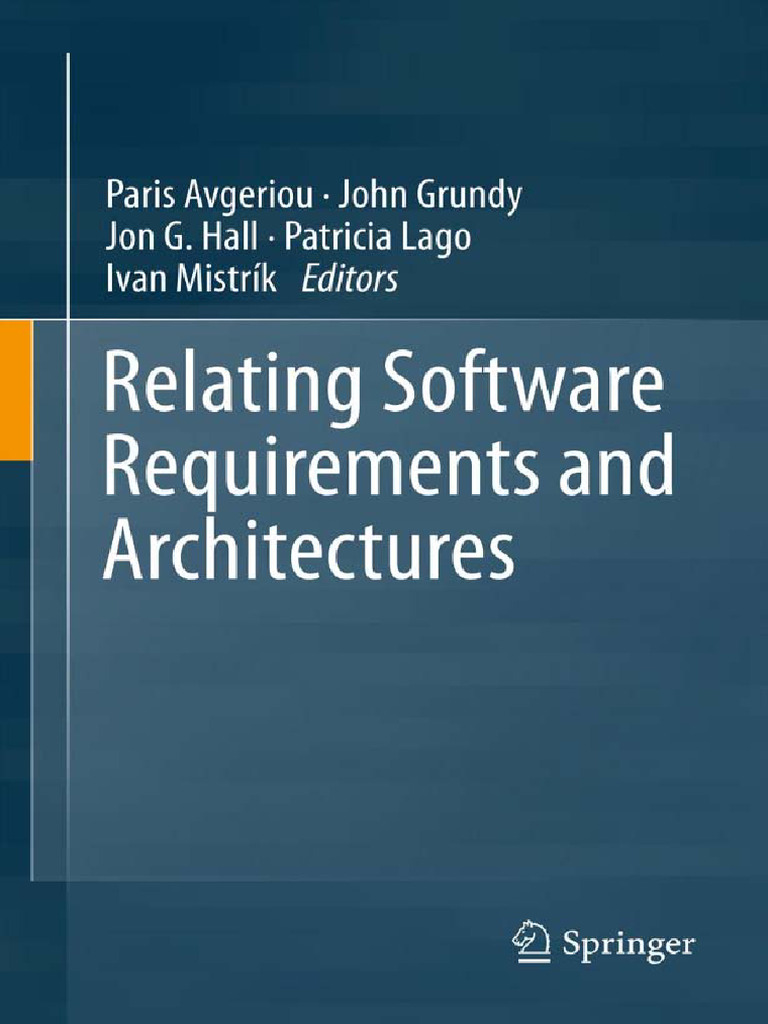 Relating Software Requirements and Architectures (PDFDrive) | PDF | Software Architecture | System