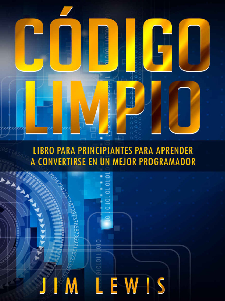 Código limpio Libro para principiantes para aprender a convertirse en ...