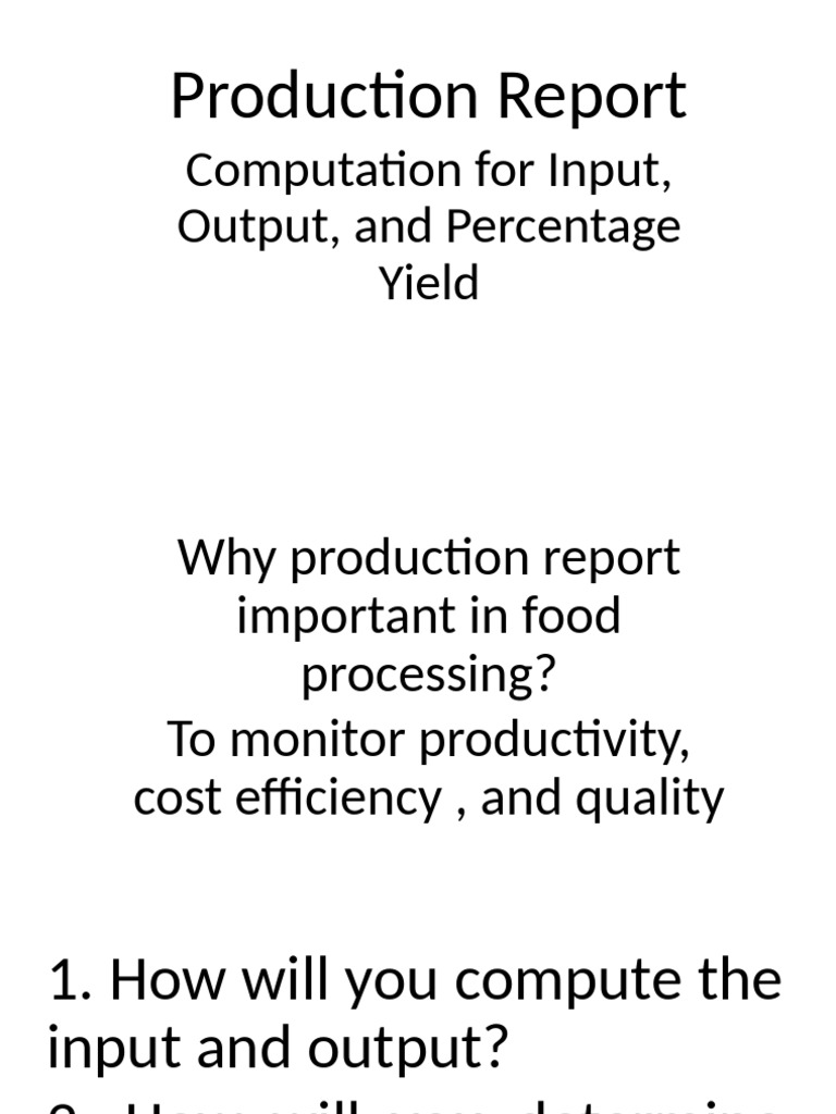Food Production Report & Yield Calculation | PDF