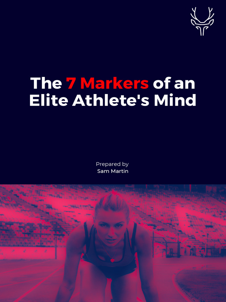 The 7 Markers of A Pro Athlete's Mind | PDF | Motivation | Motivational