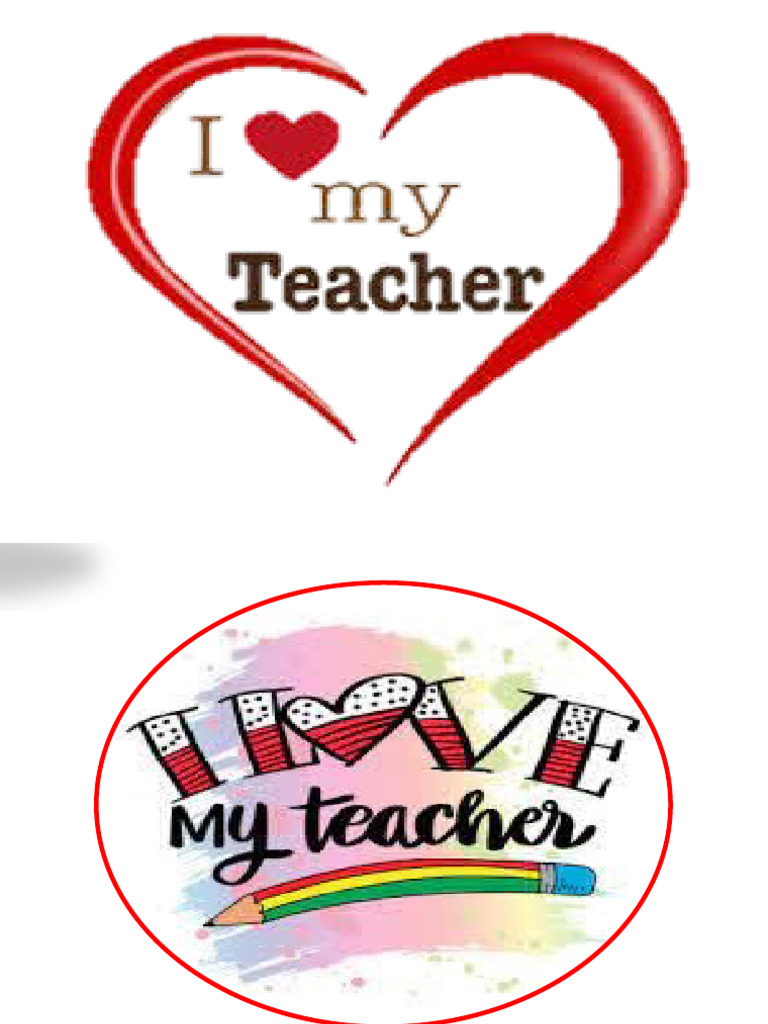 I Love My Teacher | PDF