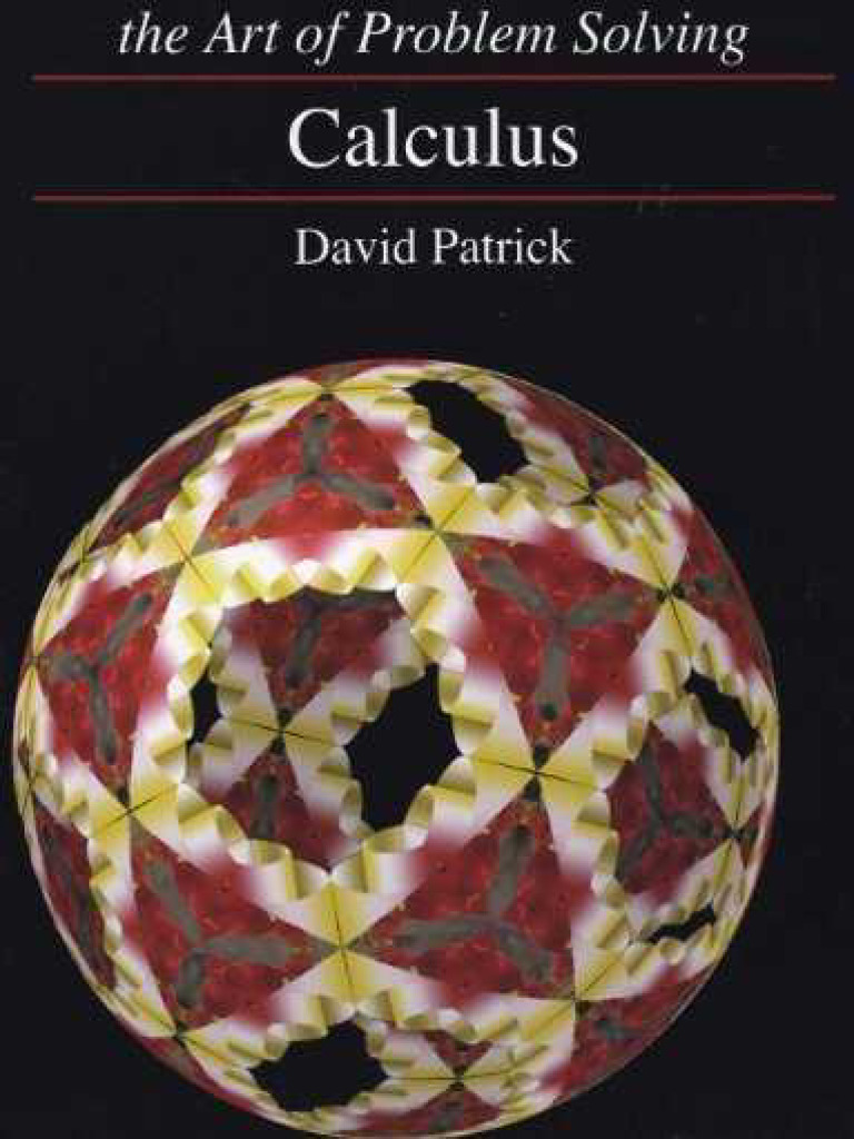 The Art of Problem Solving Calculus (David Patrick) (Z-Library) | PDF