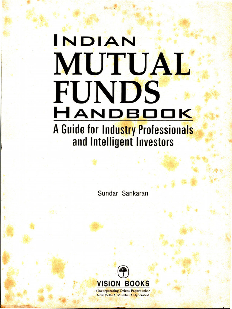 Indian Mutual Funds Handbook - Sankaran, Sundar - 5, 2010 - Vision ...