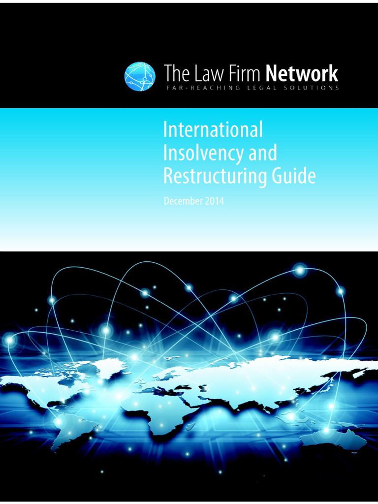 International Insolvency and Restructuring Guide - Author The Law Firm ...