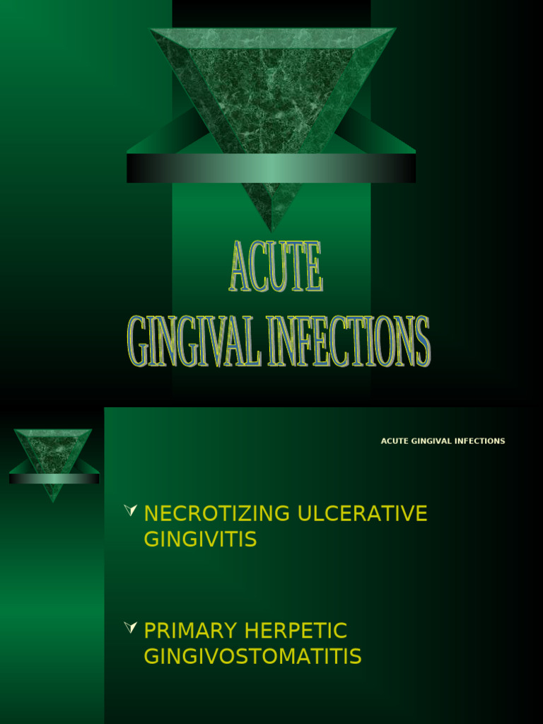 Acute Gingival Infections | PDF | Periodontology | Health Sciences