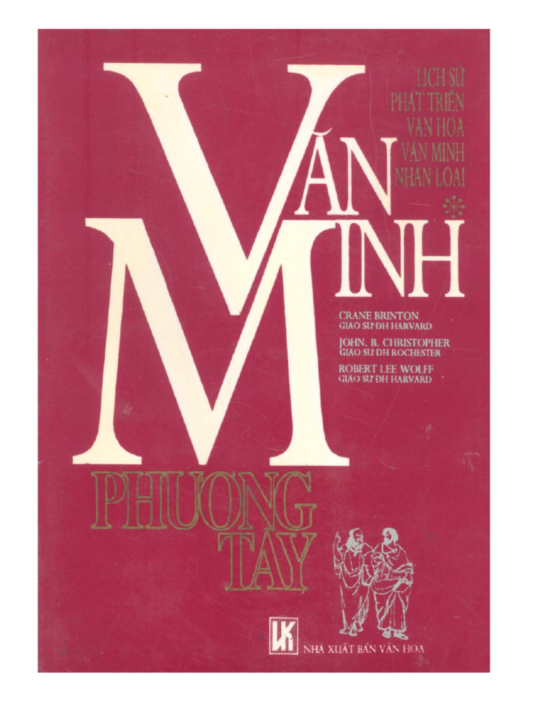 Van Minh Phuong Tay - Crane Brinton, John B. Christopher, Robert Lee ...