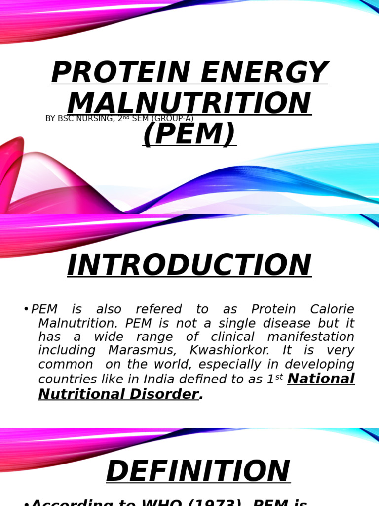 Protein energy malnutrition (PEM) | PDF | Malnutrition | Nutrition