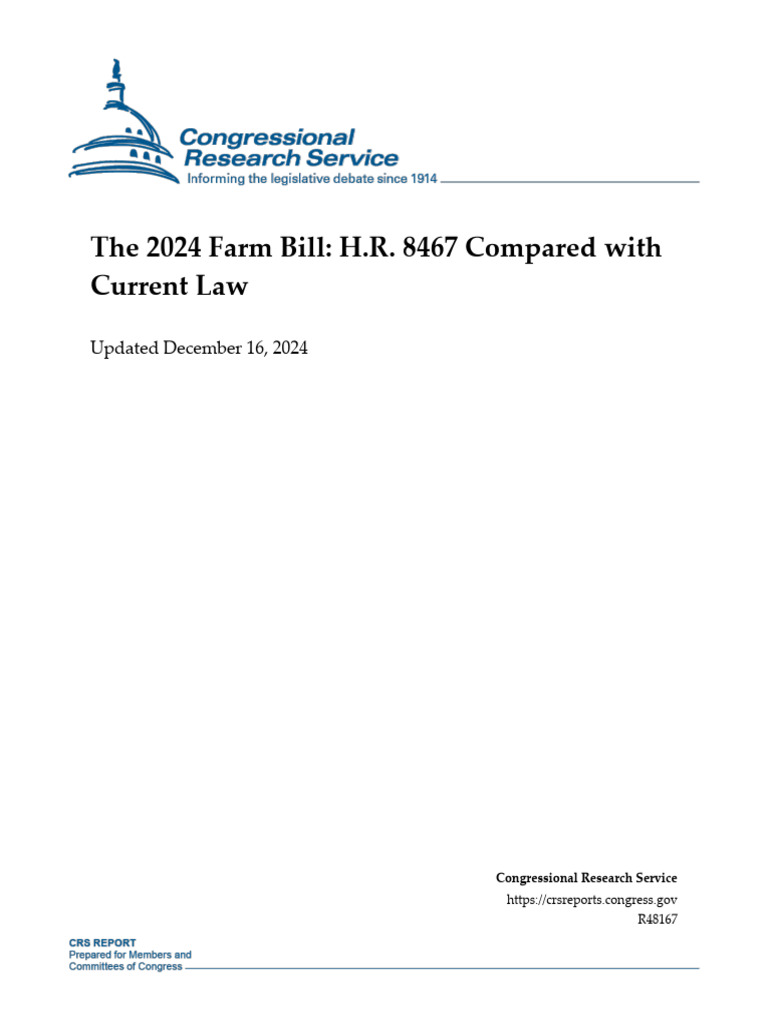 The 2024 Farm Bill: H.R. 8467 Compared With Current Law: Updated ...
