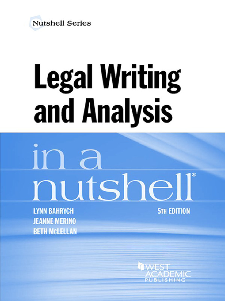 Legal Writing and Analysis in A Nutshell (Bahrych, LynnMcLellan, BethMerino, Jeanne) (Z-Library ...