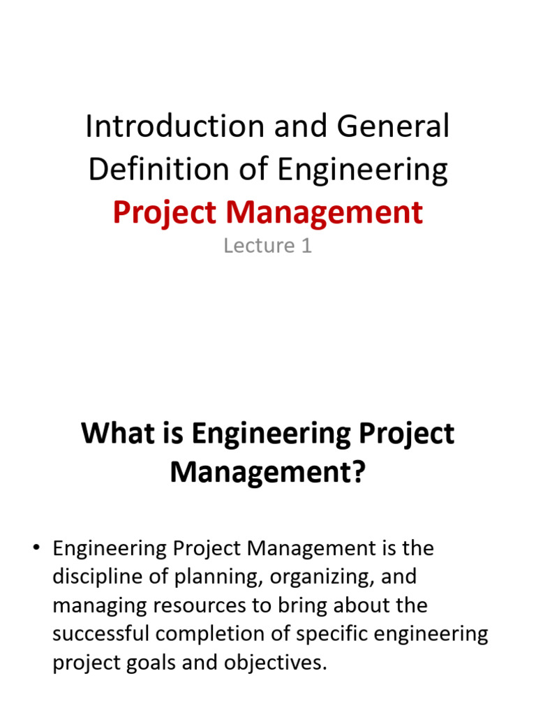 Introduction and General Definition of Engineering: Project Management | PDF