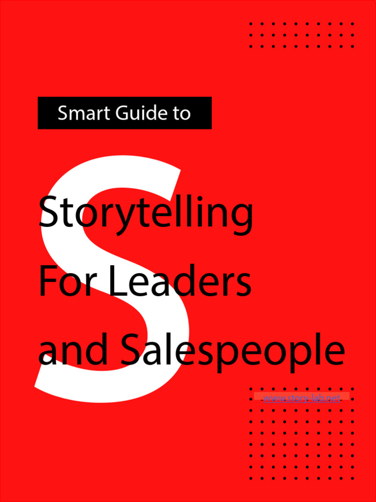 Storytelling For Leaders and Salespeople | PDF | Storytelling ...