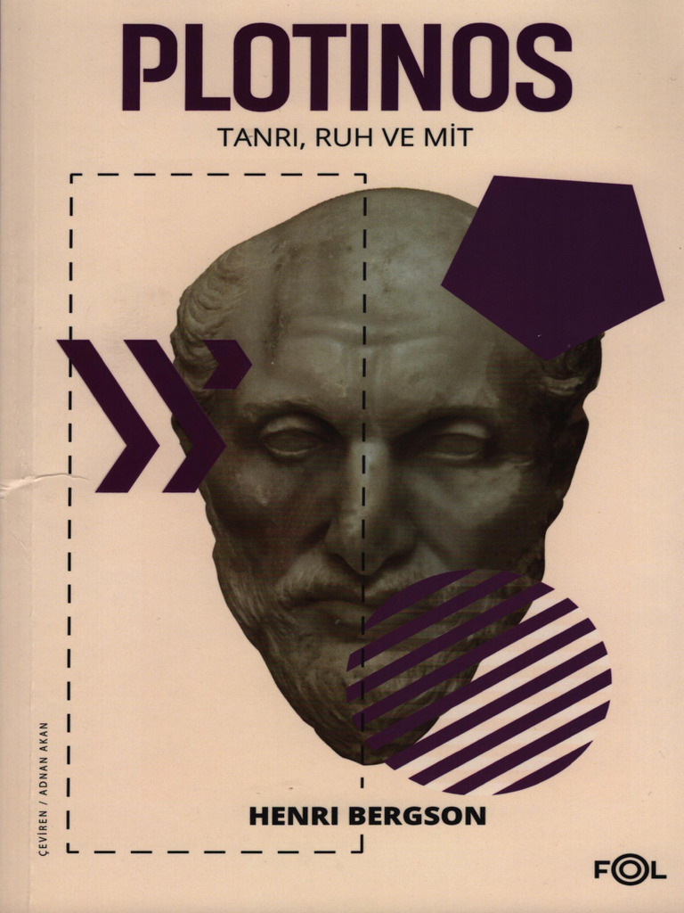 Henri Bergson - Adnan Akan - Plotinos - Tanrı, Ruh Ve Mit-Fol Kitap ...