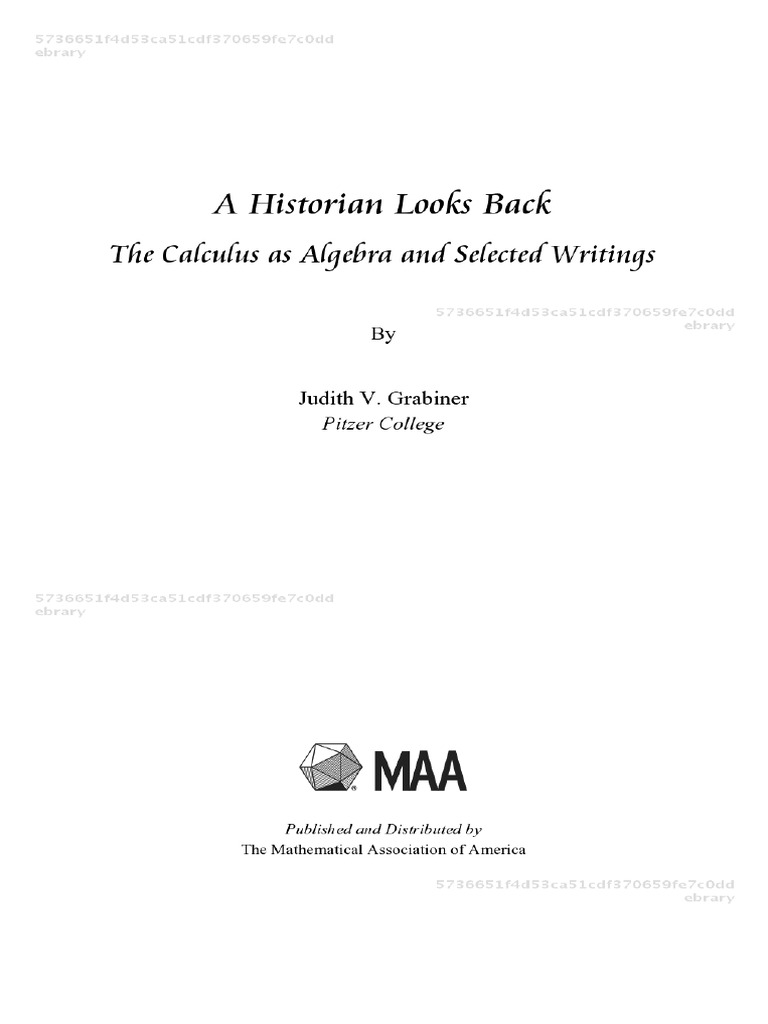 (Spectrum) Judith v. Grabiner - A Historian Looks Back - The Calculus ...