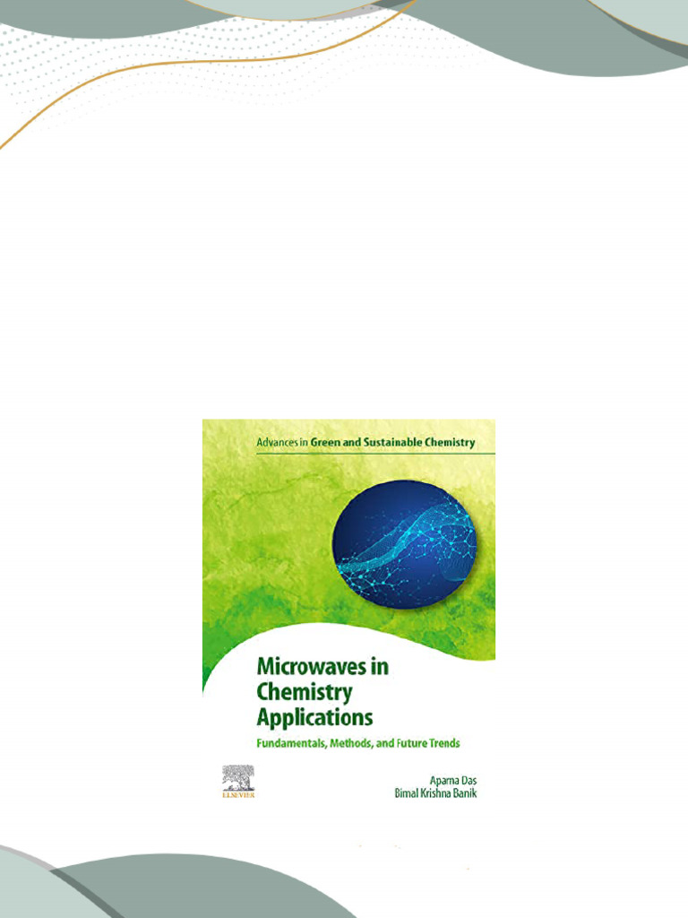 Get Microwaves in Chemistry Applications: Fundamentals, Methods and ...