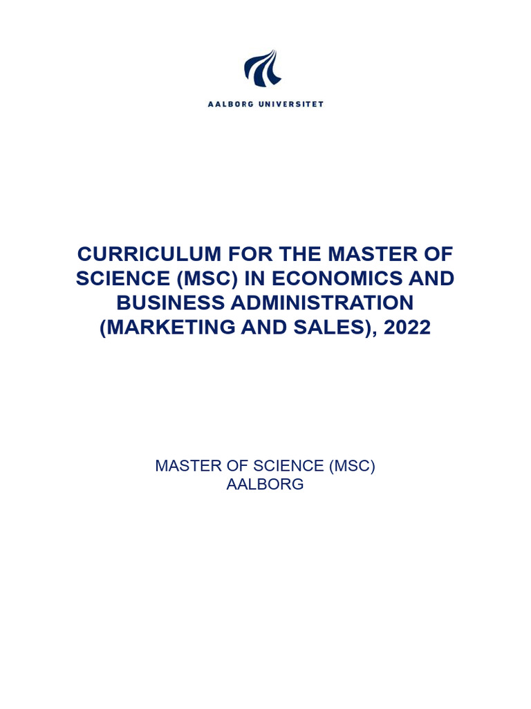 Curriculum For The Master of Science MSC in Economics and Business Administration Marketing and ...
