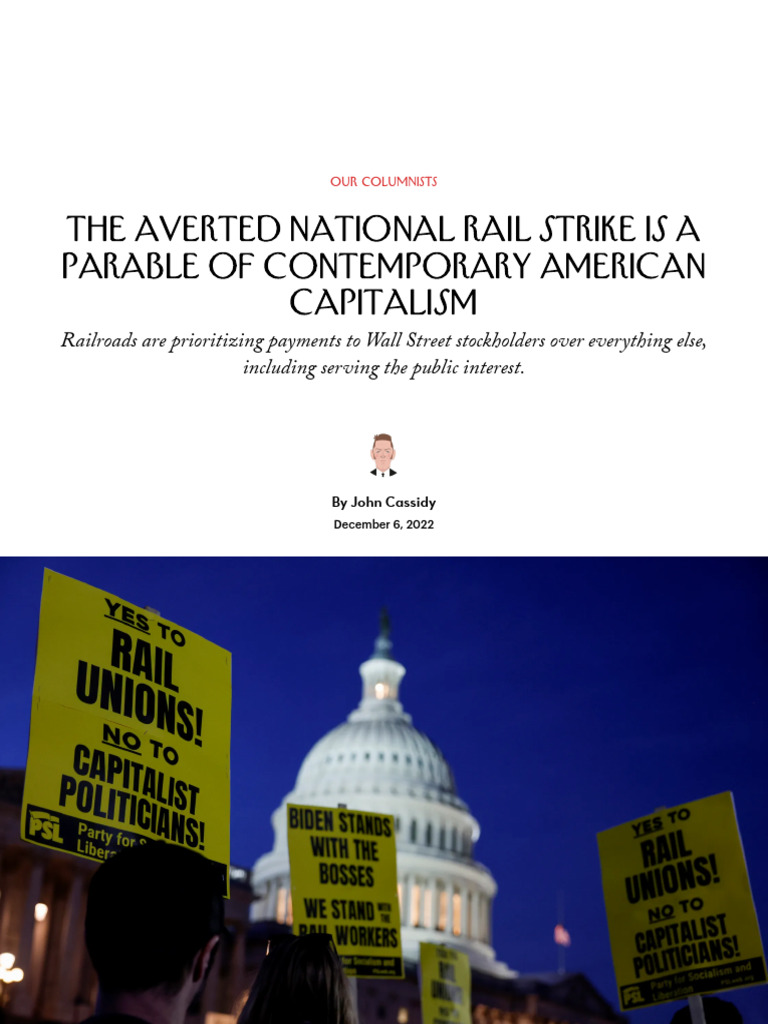 The Averted National Rail Strike Is A Parable of Contemporary American ...