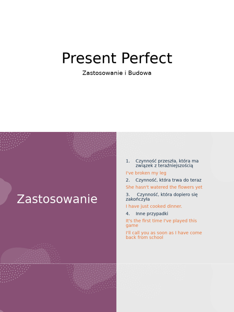 Present Perfect Zastosowanie I Budowa | PDF