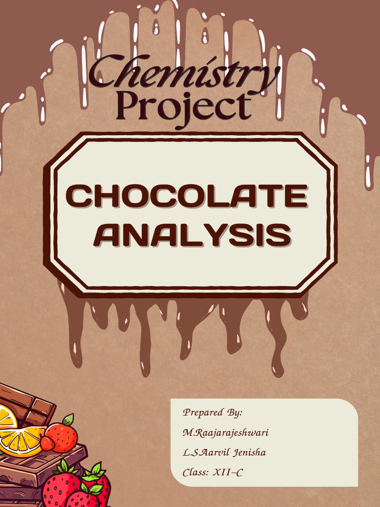 Chem Project | PDF | Chocolate | Cocoa Solids